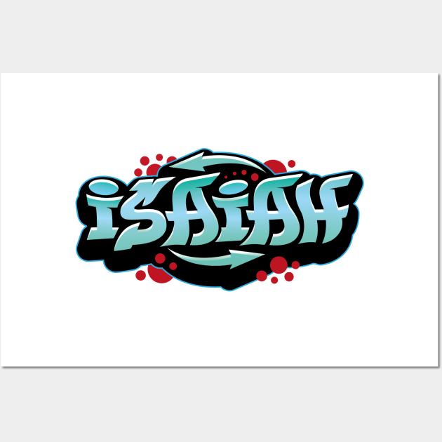 ISAIAH - Isaiah - Posters and Art Prints | TeePublic